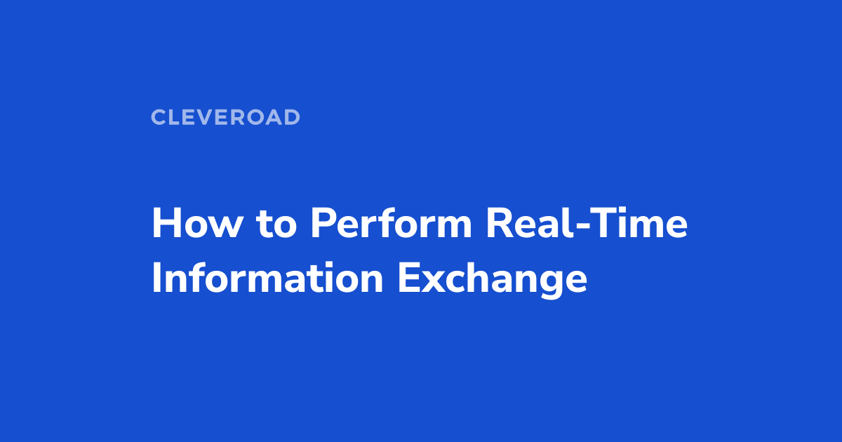 How to Perform Real Time Information Exchange