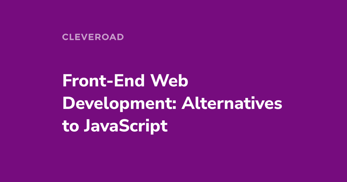 Check Out What Alternatives to JavaScript Can be Found in The Market