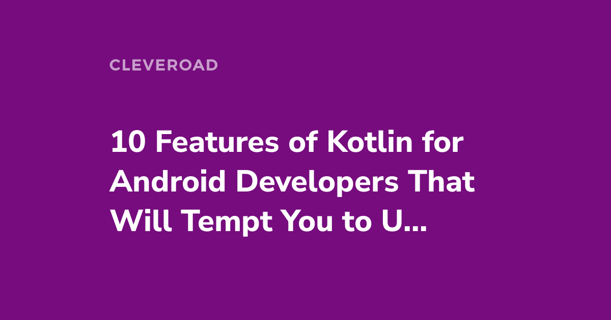 Learn Kotlin for Android Development on Code Examples