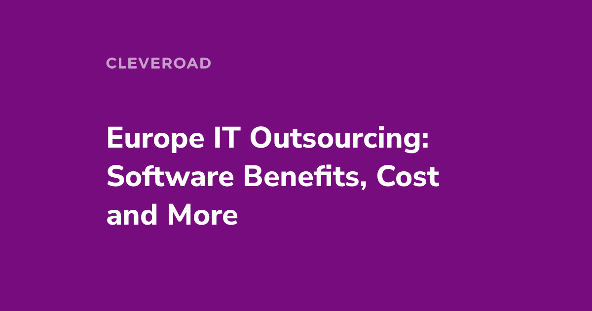 Outsourcing in Europe: Complete Market Overview for 2025