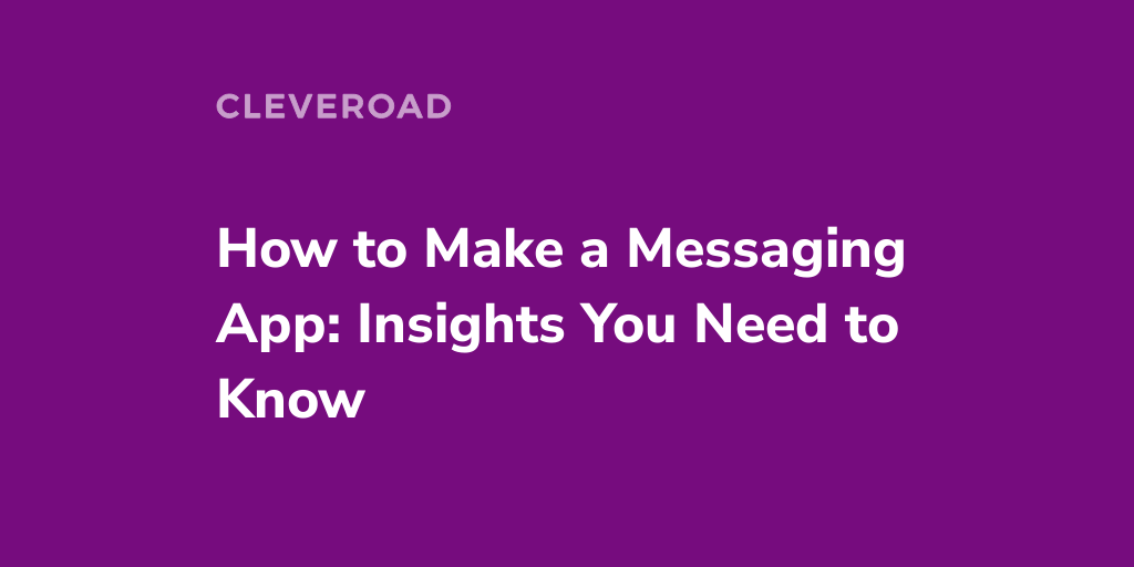 How to Build a Chat App and Messaging App: Full 2025 Guide