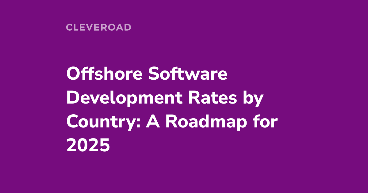 Offshore Software Development Rates in 2025: Top Regions