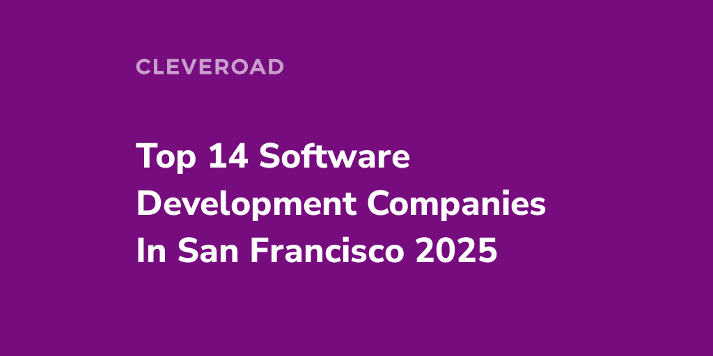 Top Software Development Companies in San Francisco in 2025