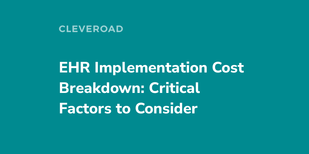 EHR Implementation Cost: Guide for Healthcare Businesses