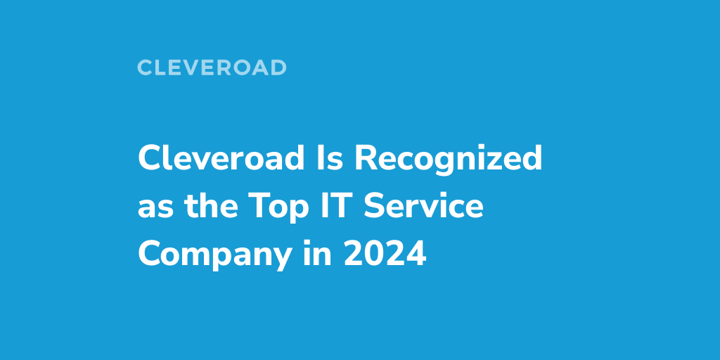 Cleveroad Is Honored as the Top IT Service Company in 2024