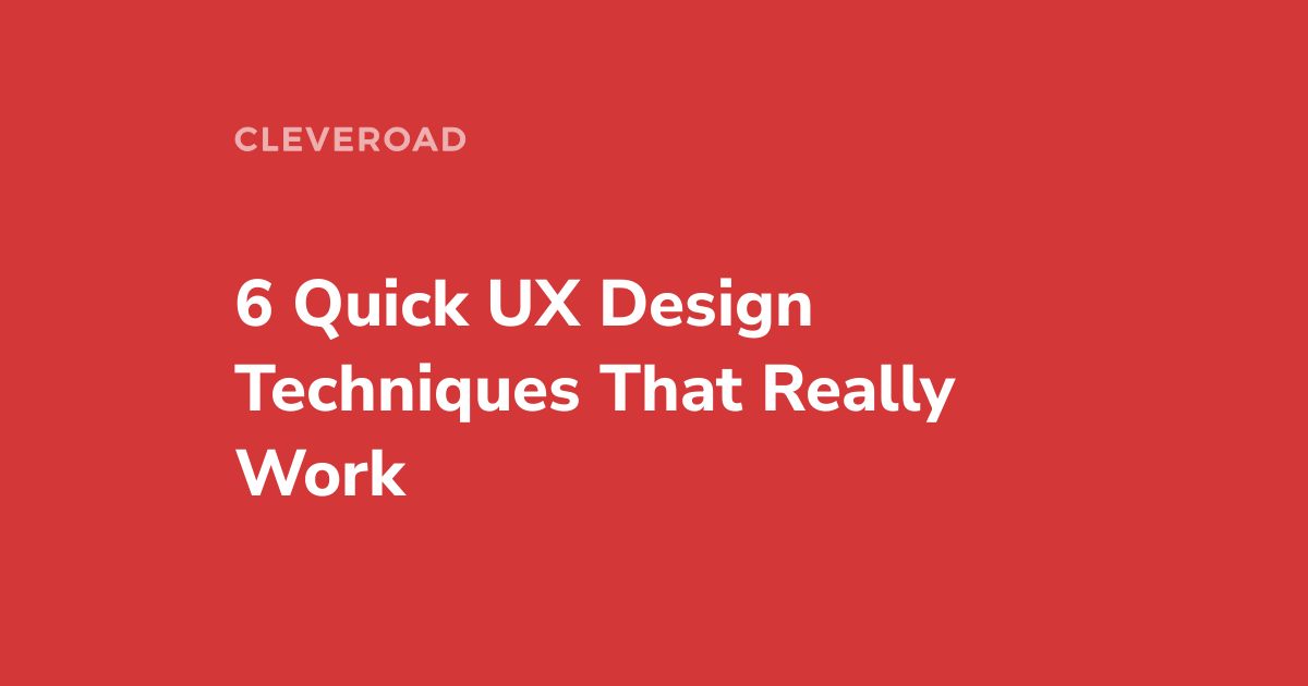 What Are The Best UX Design Techniques?