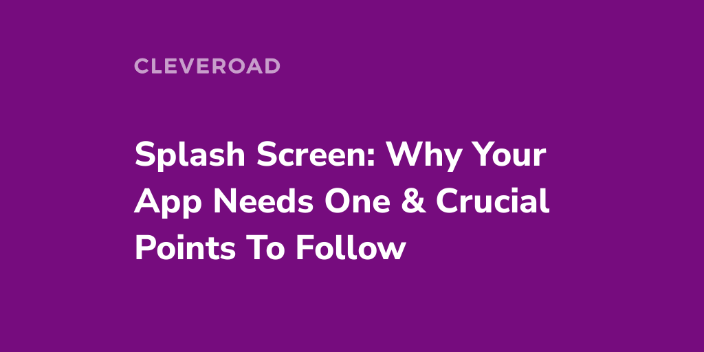 How to Integrate Mobile App Splash Screen Into Your App