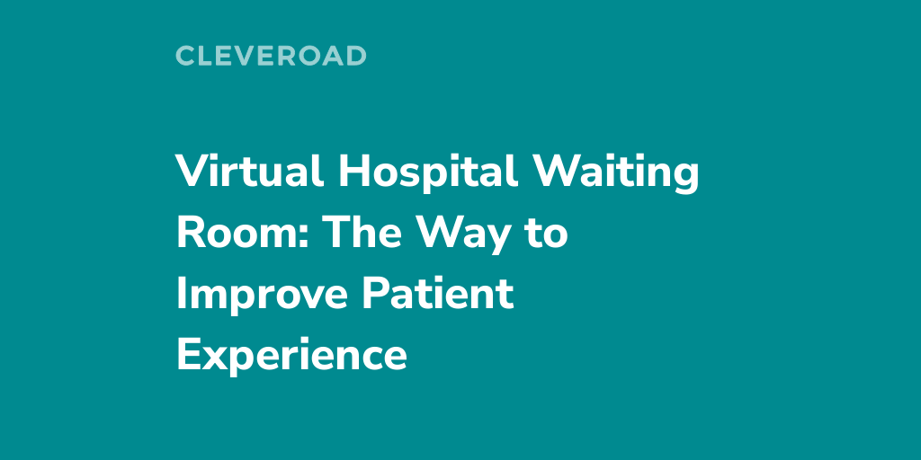 Virtual Hospital Waiting Room: Features, Cost, and Clickable Demo