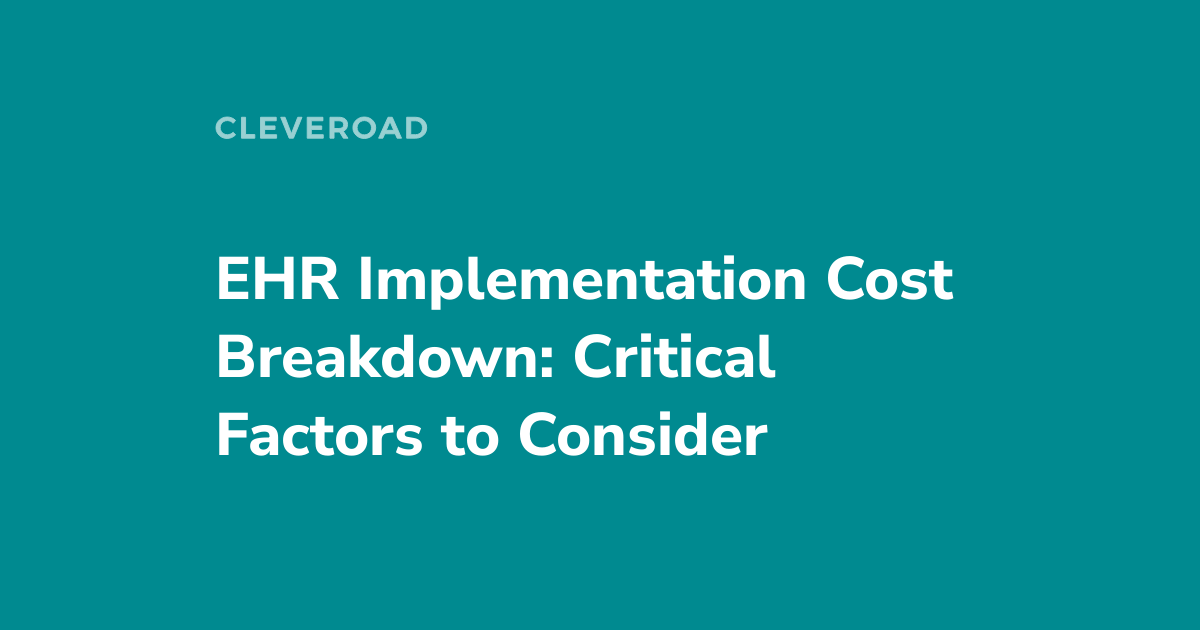 EHR Implementation Cost: Guide for Healthcare Businesses