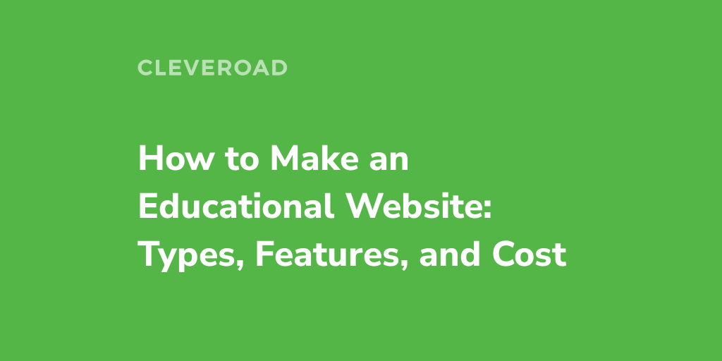 How to Build an Educational Website: All Aspects to Consider