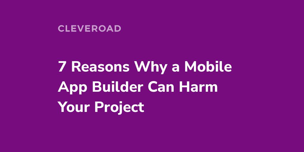 All the Truth About Mobile App Builders and App Constructors
