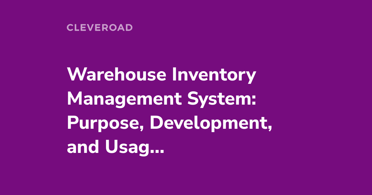 Warehouse Inventory Management Software: The Utter Guide