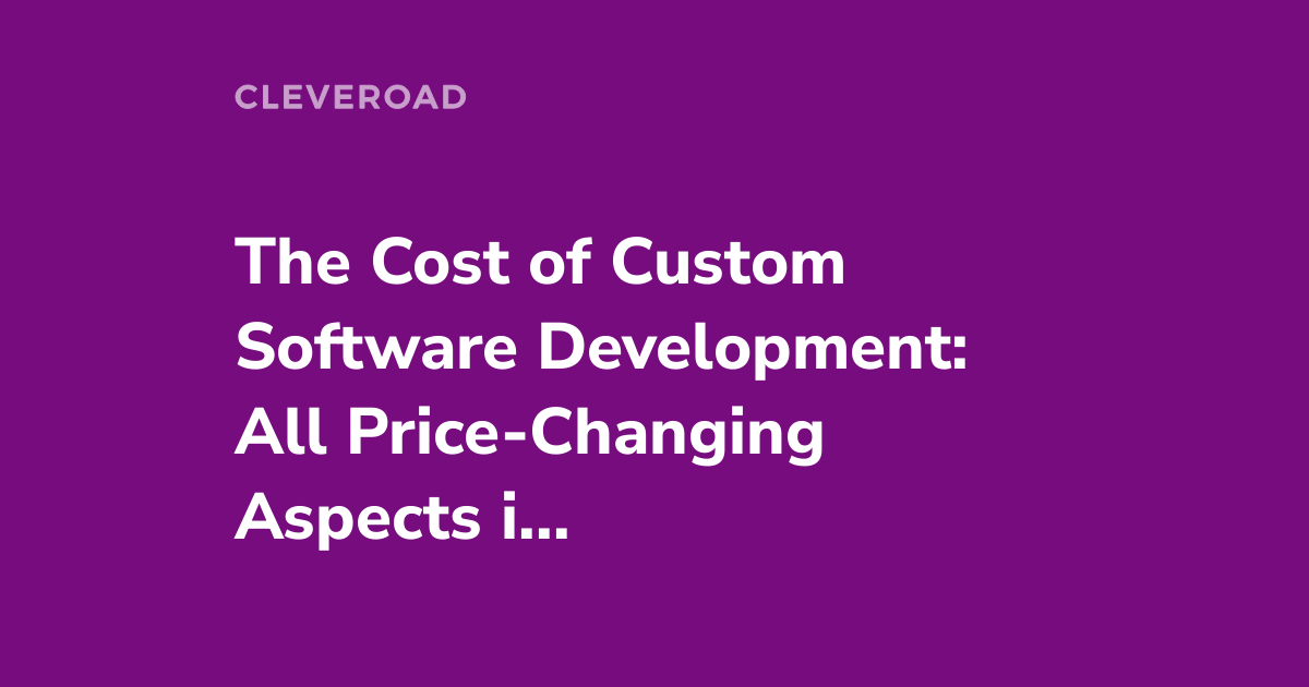 How Much Does Software Development Costs in 2023 [Complete Breakdown]