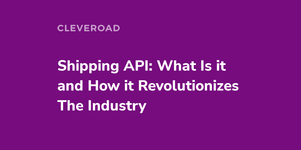 Shipping API integration from A to Z