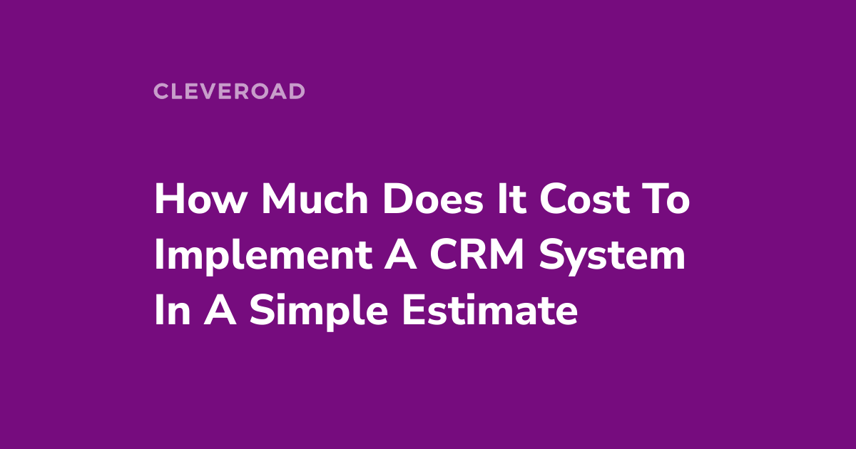 CRM Implementation Cost For 2023