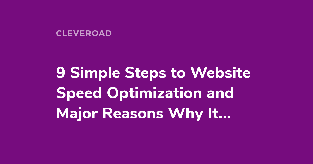 These 9 Website Performance Optimization Techniques Will Help You Speed ...