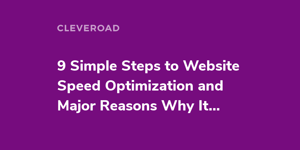 These 9 Website Performance Optimization Techniques Will Help You Speed ...