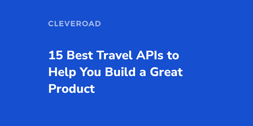 15 Travel APIs: Flight, Hotel Booking & Car Rent