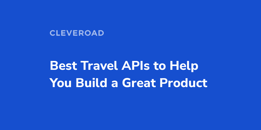 Best Travel APIs: Flight, Hotel Booking & Car Rent
