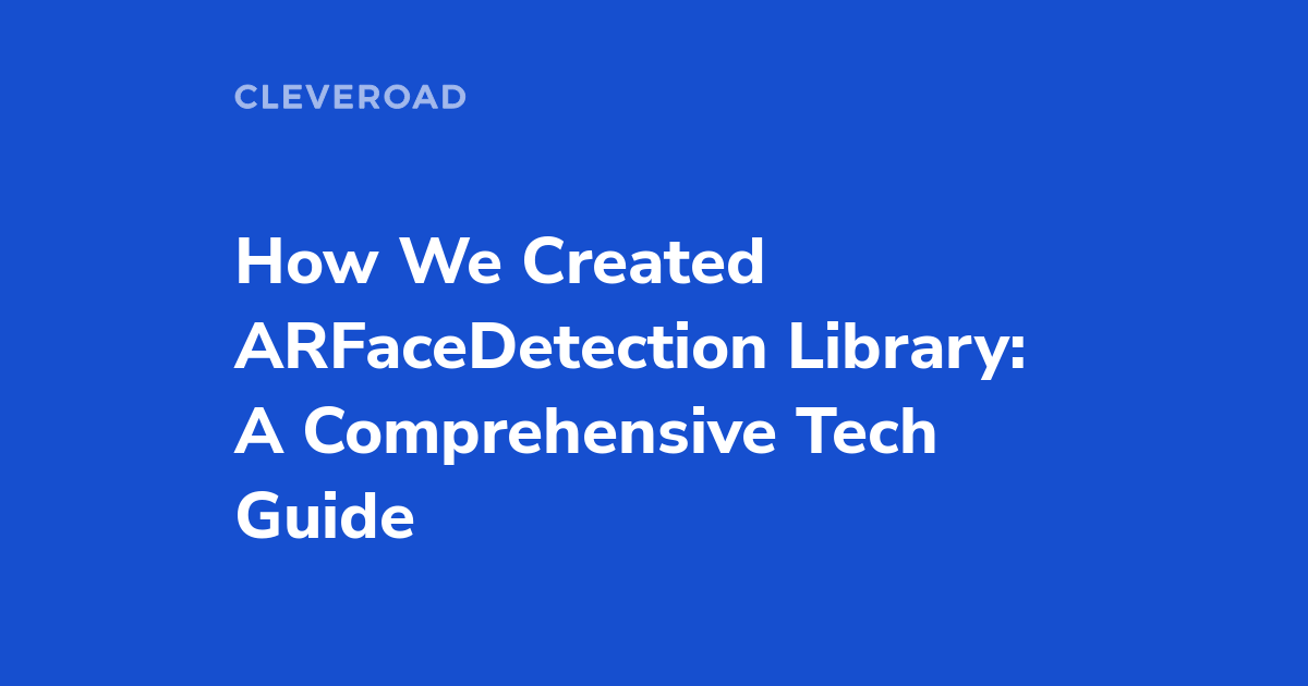 ARFaceDetection Library: A Detailed Development Guide