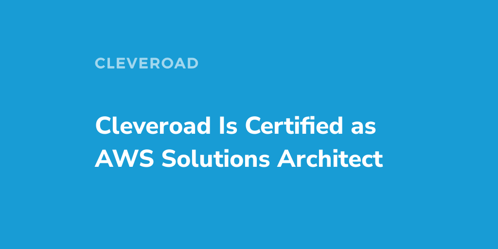Cleveroad Completed AWS Solutions Architect Certification