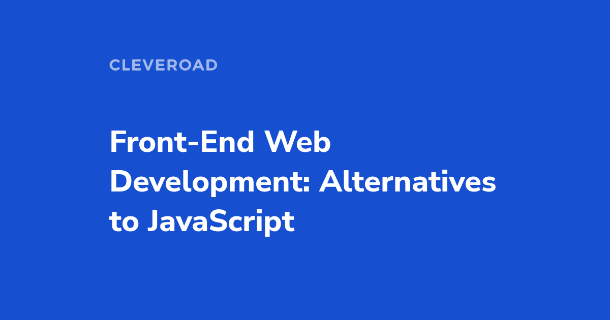 Check Out What Alternatives to JavaScript Can be Found in The Market