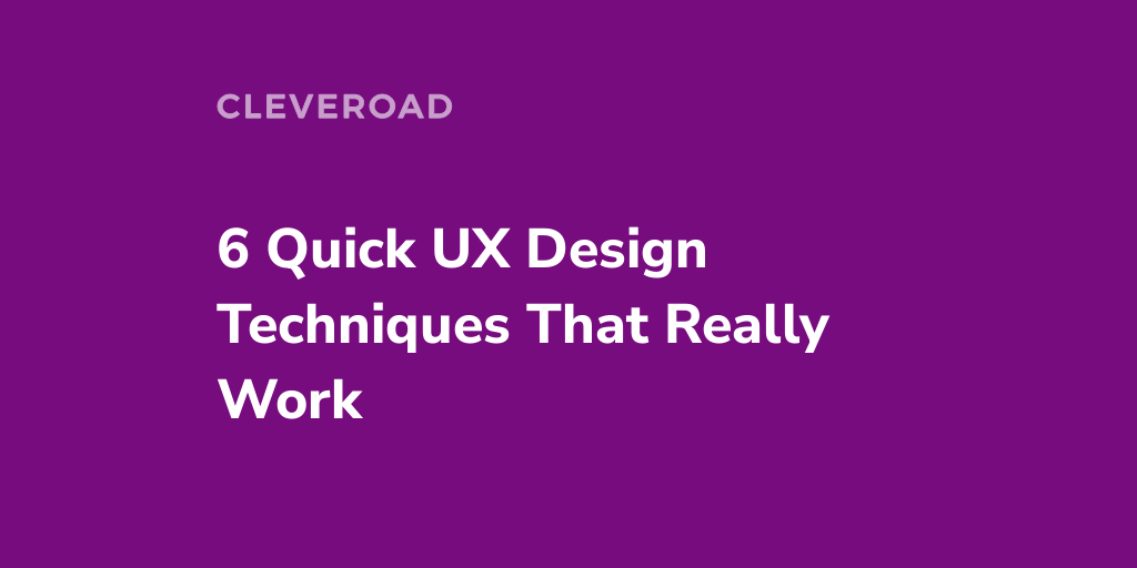 What Are The Best UX Design Techniques?