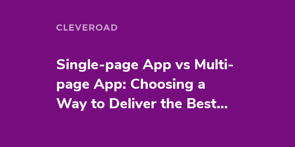 Single page App Vs Multi page Application What To Choose single-page-app-vs-multi-page-application-what-to-choose