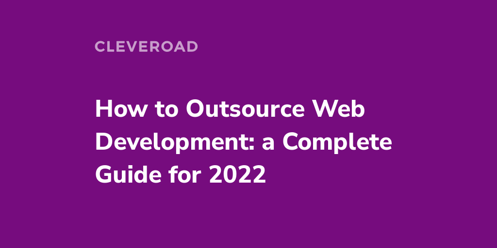 How to Outsource Web Development and Not to Fail