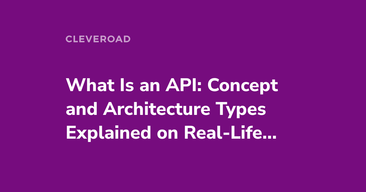 What is an API and How Does It Work?