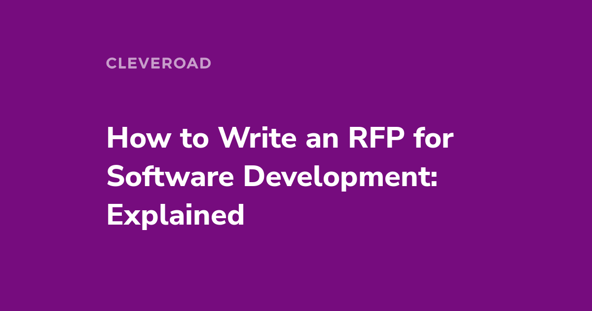 What Is the RFP for Software Development and How to Write It