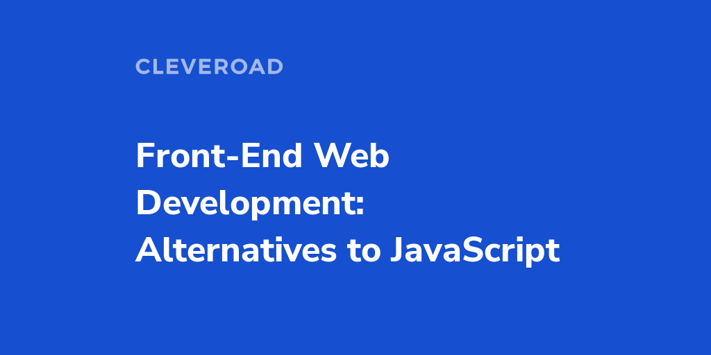 Check Out What Alternatives to JavaScript Can be Found in The Market